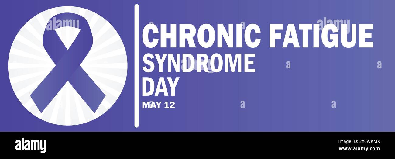 Chronic fatigue Syndrome Day. May 12. Suitable for greeting card ...