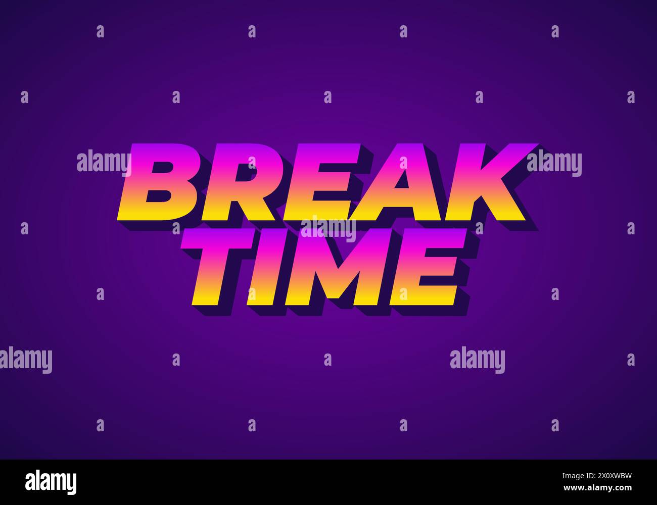 Break time. Text effect design in 3D look with eye catching colors ...
