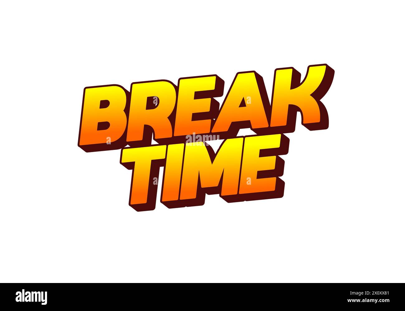 Break time. Text effect design in 3D look with eye catching colors ...