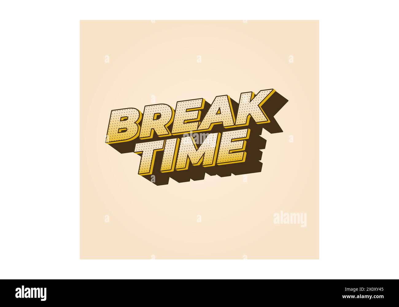 Break time. Text effect design in 3D look with eye catching colors ...
