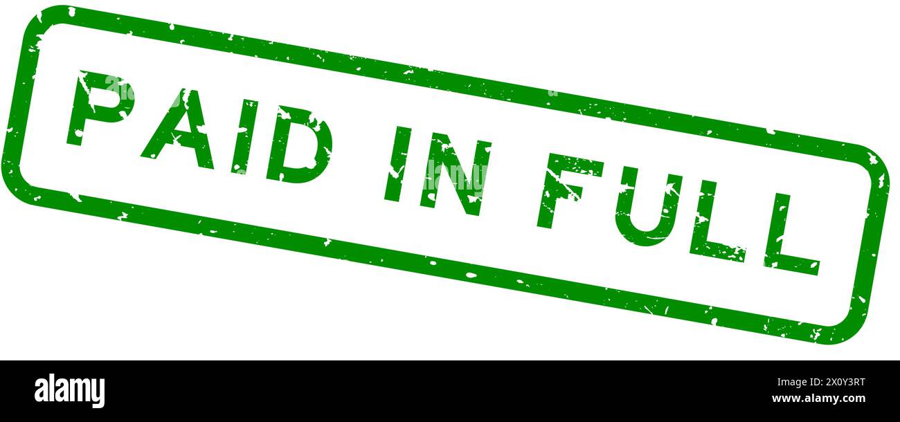 Grunge green paid in full word square rubber seal stamp on white background Stock Vector Image ...