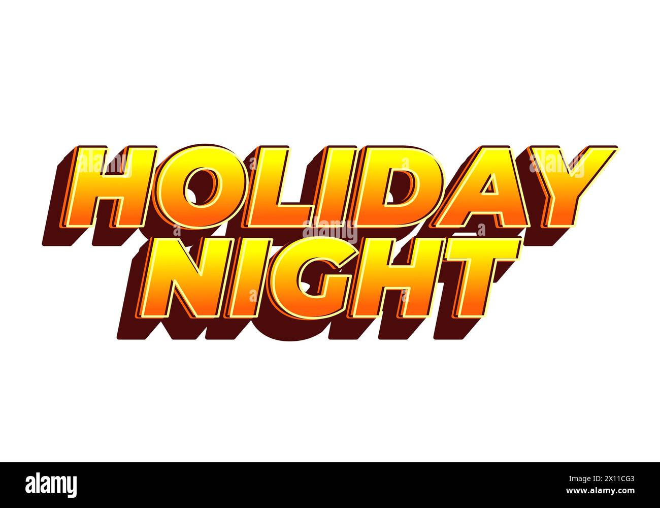 Holiday night. Text effect design in 3D look with eye catching colors ...