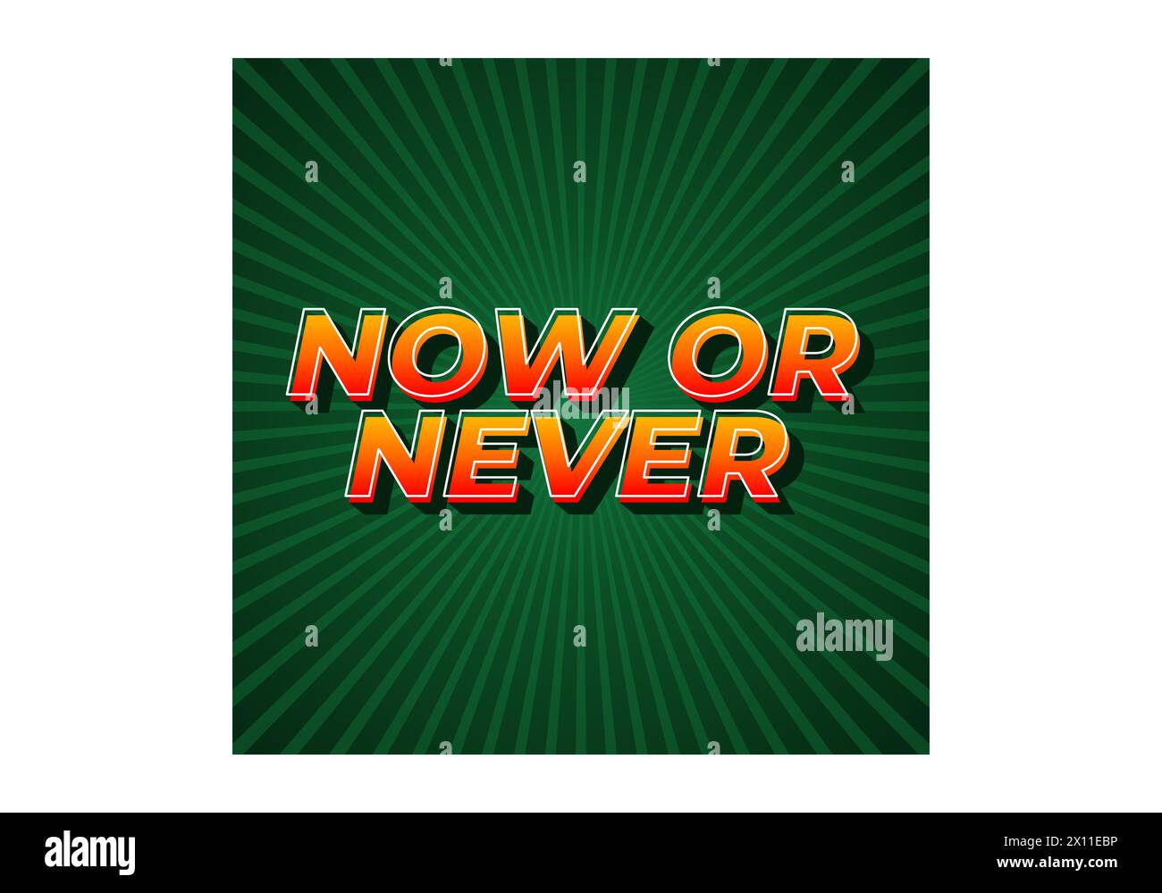 Now or never. Text effect design in 3D look with eye catching colors ...