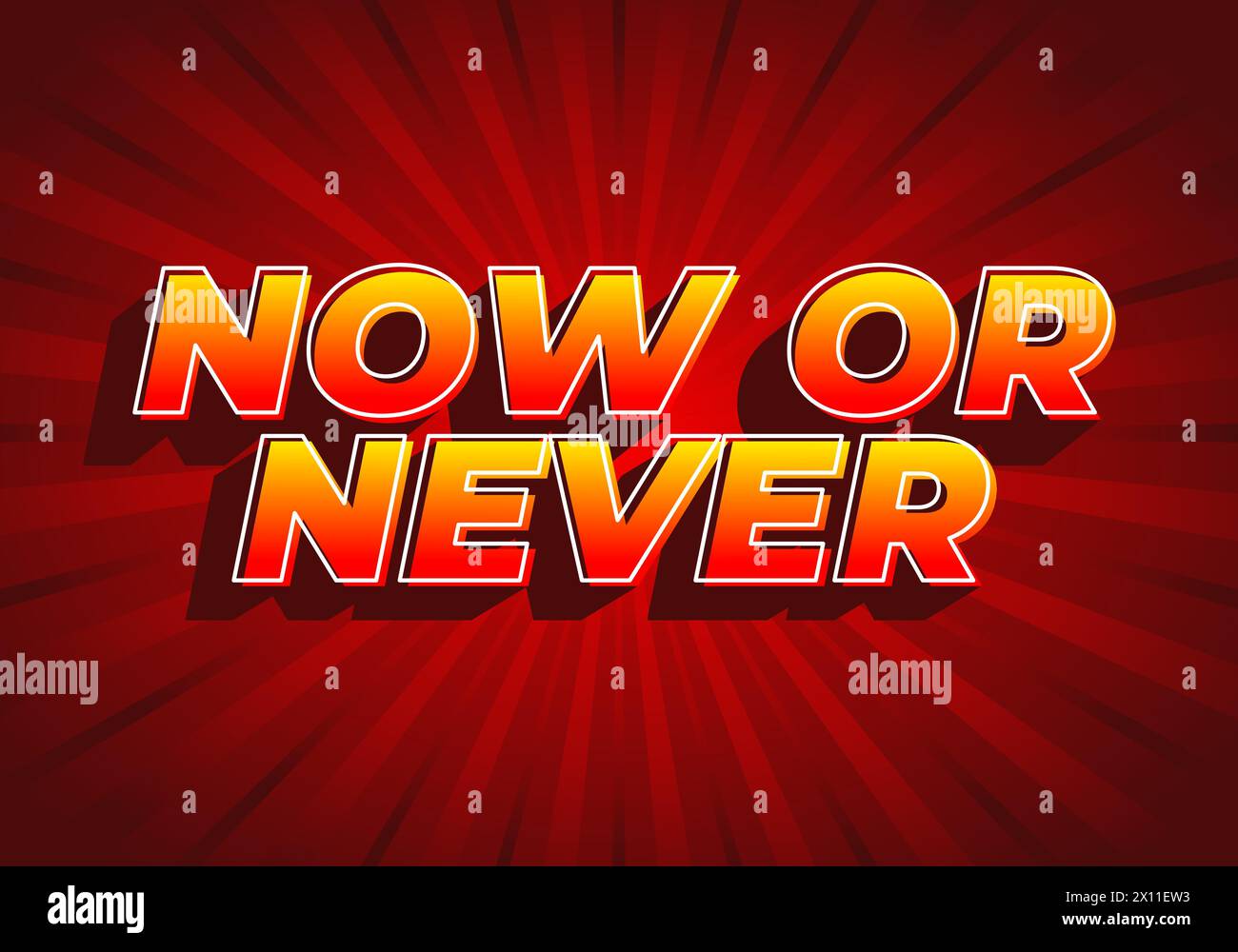 Now or never. Text effect design in 3D look with eye catching colors ...
