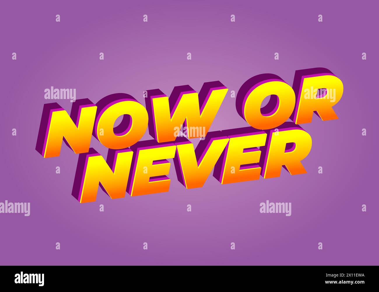 Now or never. Text effect design in 3D look with eye catching colors ...