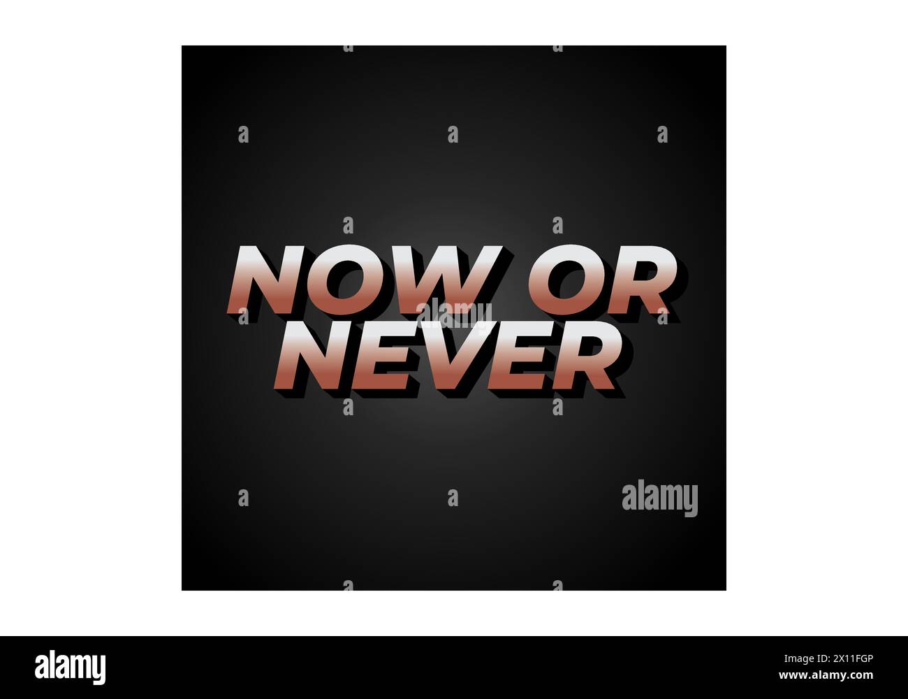 Now or never. Text effect design in 3D look with eye catching colors ...