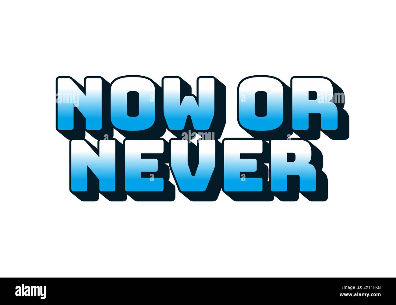 Now or never. Text effect design in 3D look with eye catching colors ...