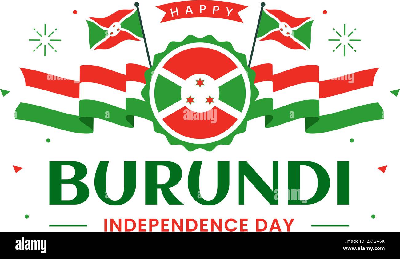 Happy Burundi Independence Day Vector Illustration on 1 July with ...