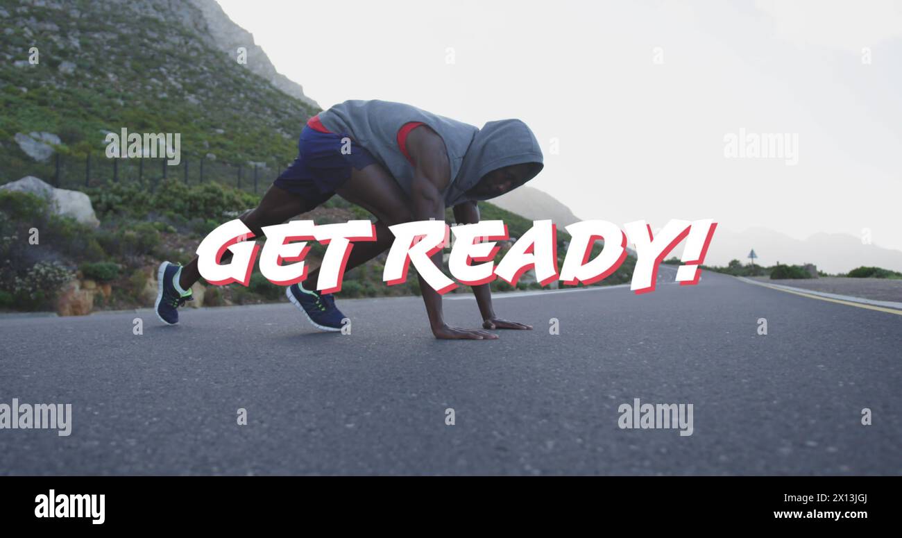 Image of the words get ready in white over man exercising on mountain ...
