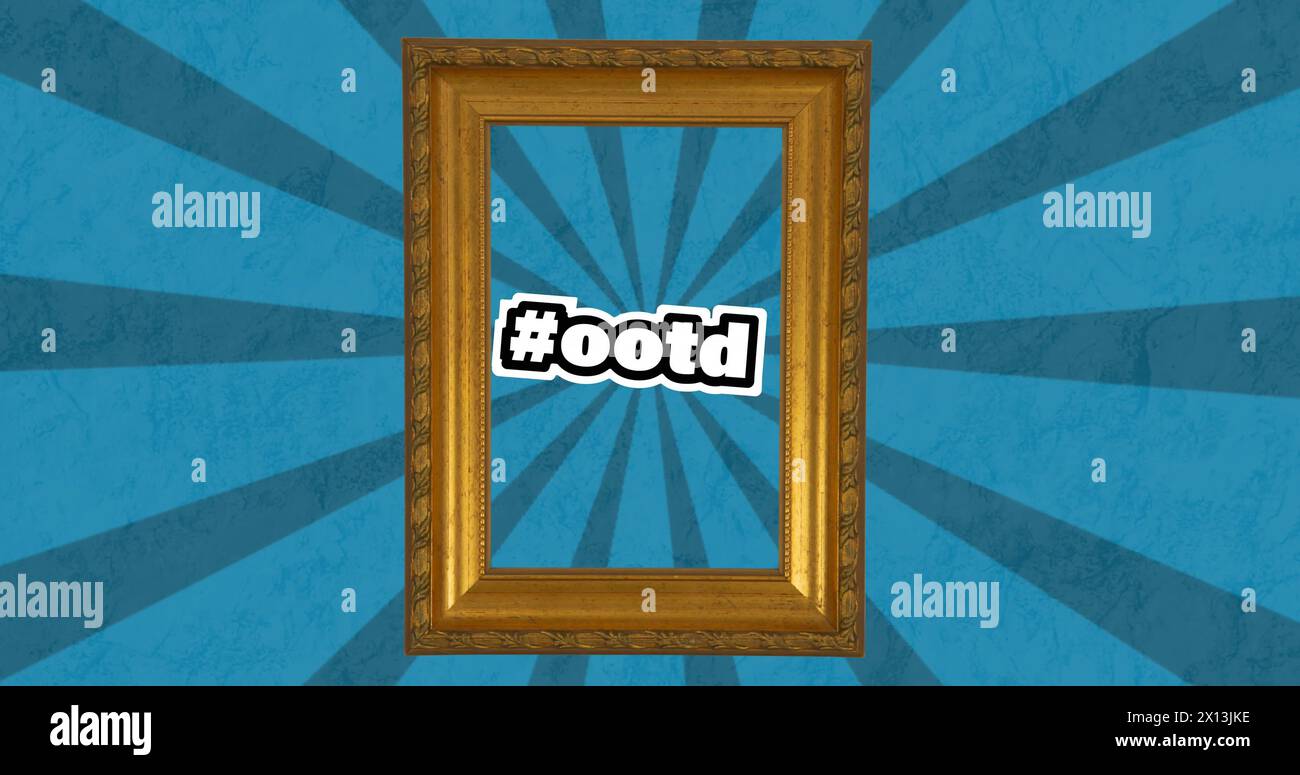 Image of hashtag ootd text in white over picture frame and rotating ...