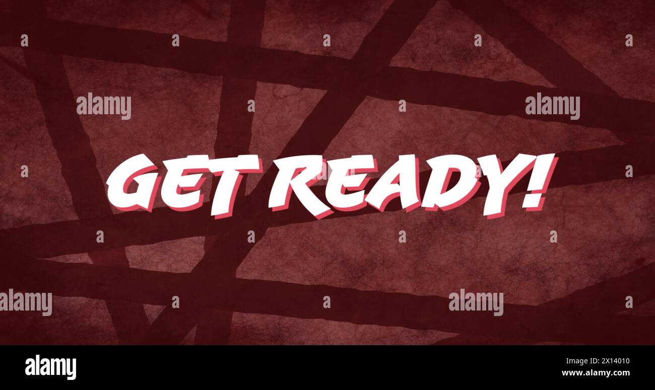 Image of the words Get Ready! in white capital letters over dark ...