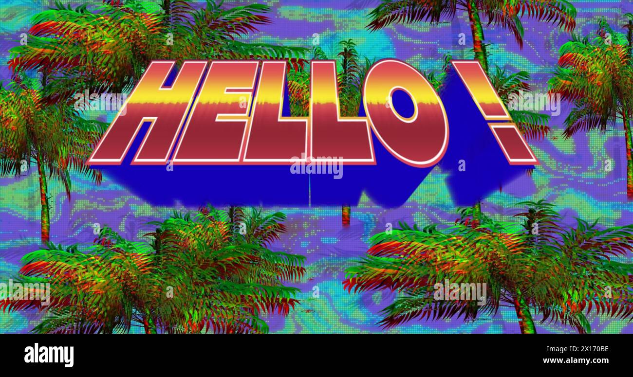 Animation hello text over palm hi-res stock photography and images - Alamy