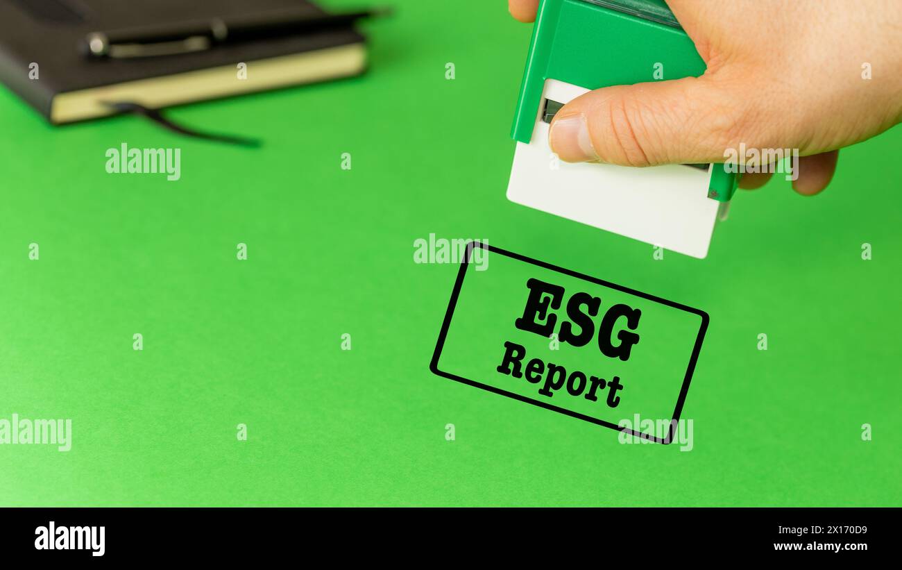 ESG report, Environmental social governance, President putting a stamp ...