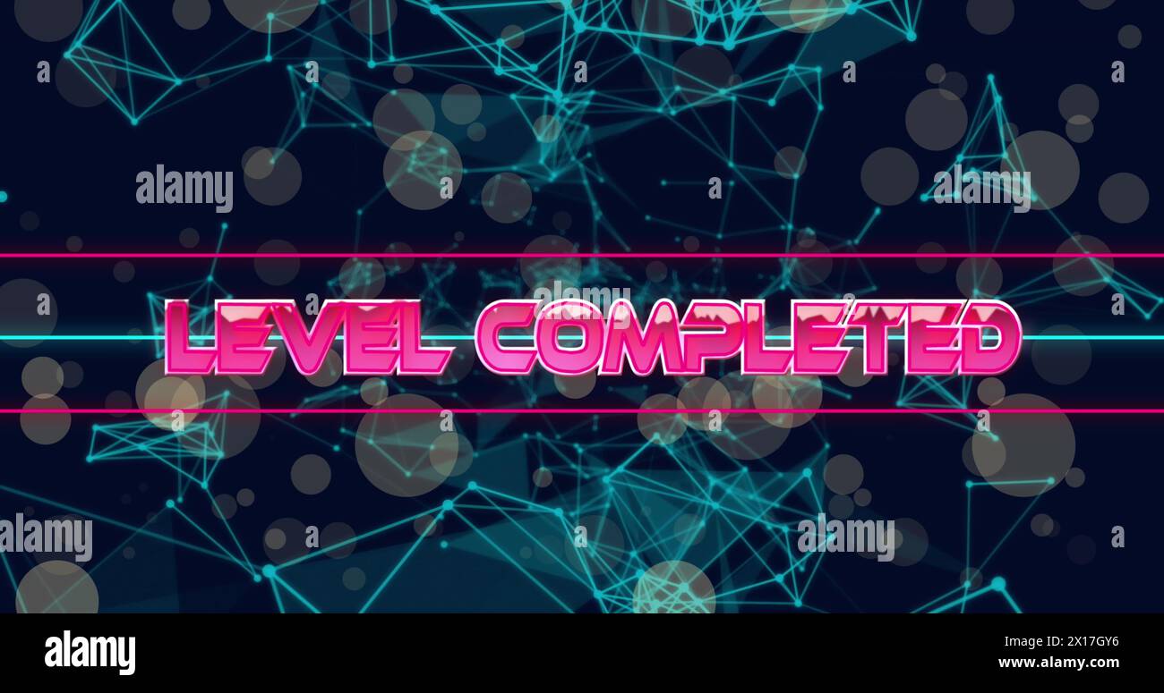 Image of level completed text over network of connections and spots of ...