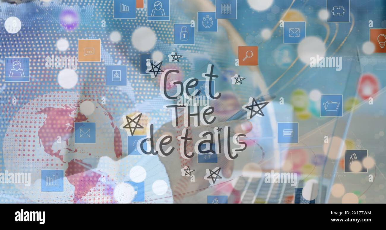 Image of get the details text, globe, icons on cropped hands of ...