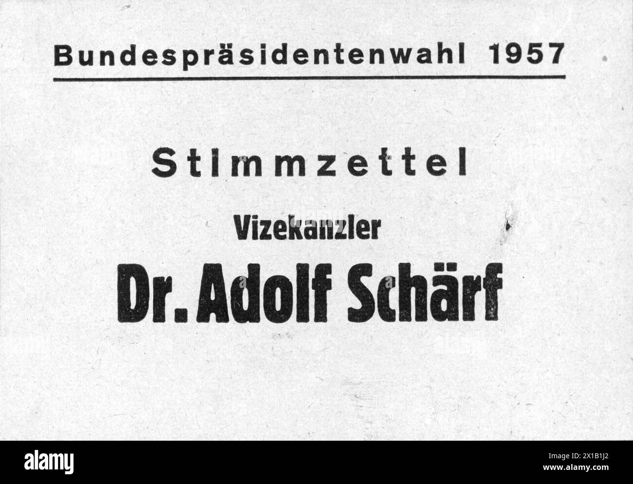 Federal Presidents' election 1957, ballot card for Adolf Schaerf ...