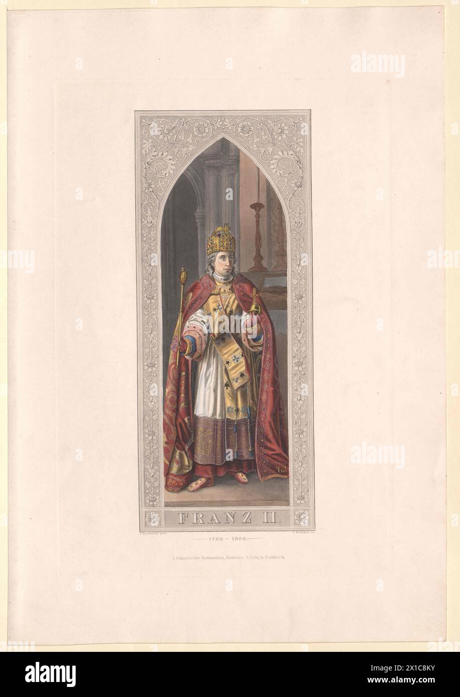 Francis II, Holy Roman Emperor, picture in the coronation robes of the sanctify Roman empire ...