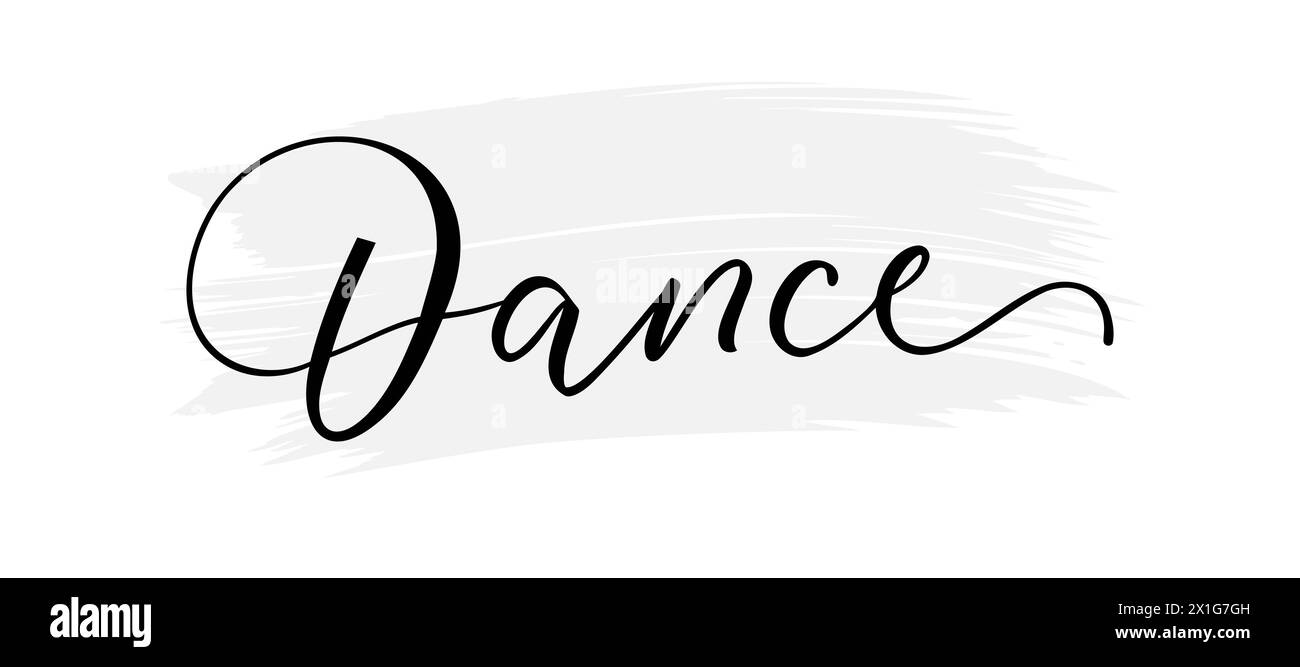 dance - hand drawn calligraphy text on white background Stock Vector ...
