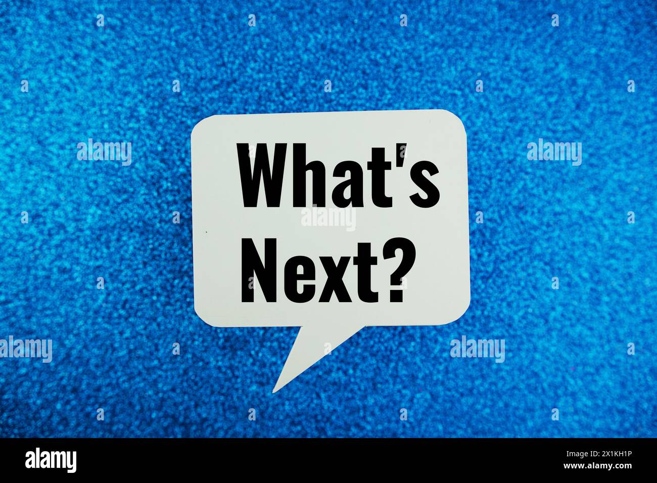 What's Next? text message written on white bubble speech Stock Photo ...