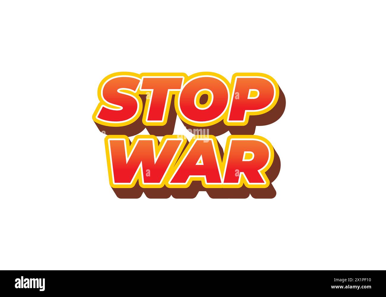Stop war. Text effect design in 3d look with eye catching colors Stock ...