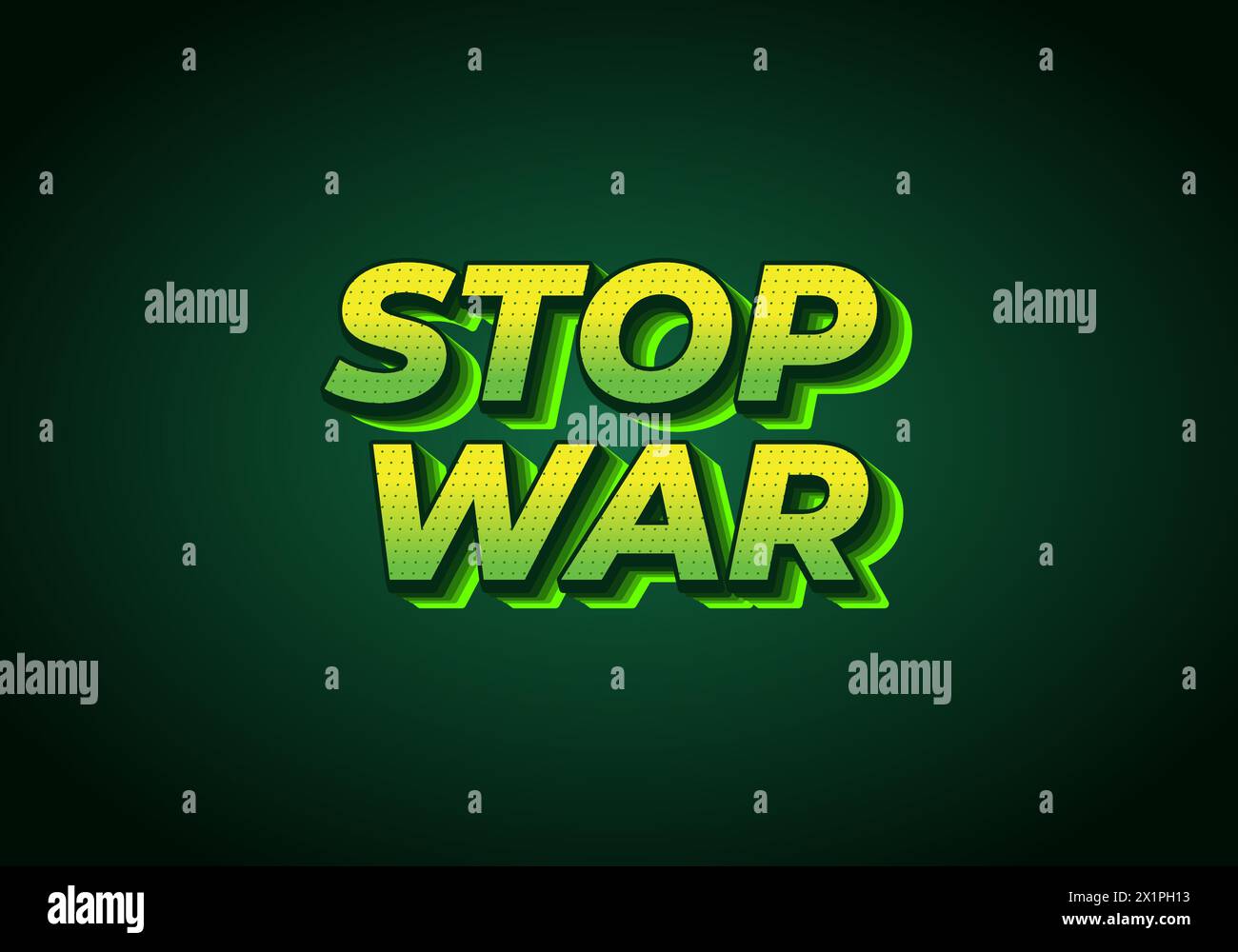 Stop war. Text effect design in 3d look with eye catching colors Stock ...