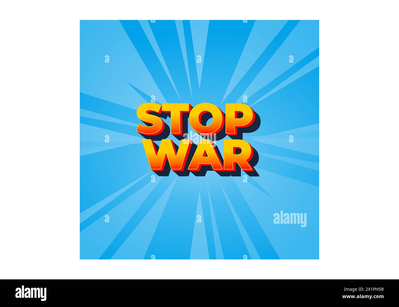 Stop war. Text effect design in 3d look with eye catching colors Stock ...