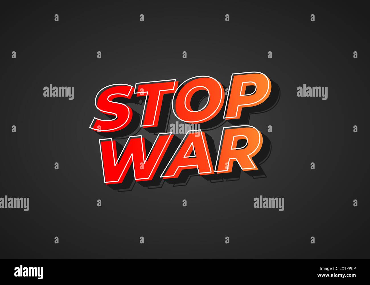 Stop war text effect hi-res stock photography and images - Alamy