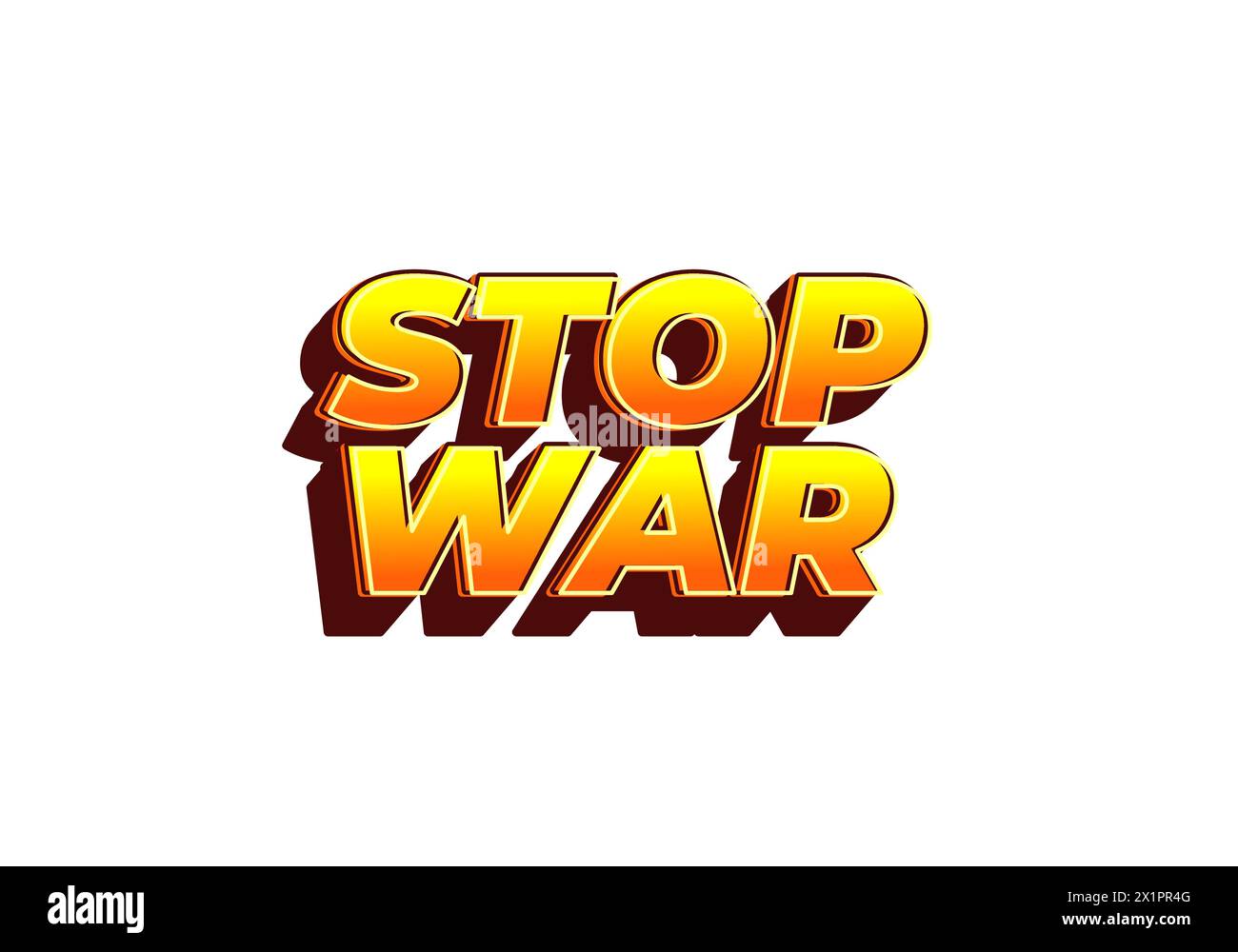 Stop war. Text effect design in 3d look with eye catching colors Stock ...