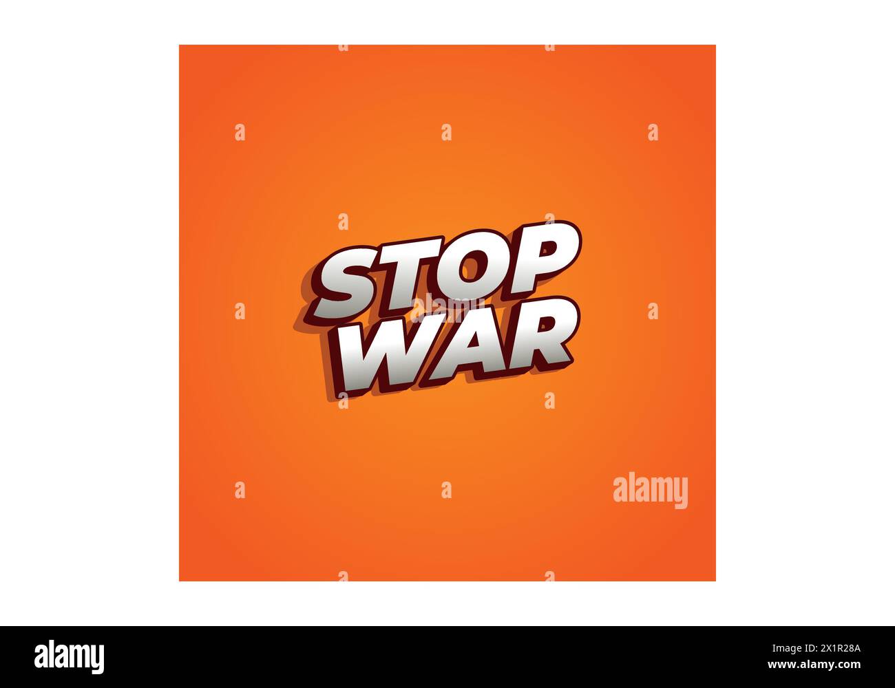 Stop war. Text effect design in 3d look with eye catching colors Stock ...