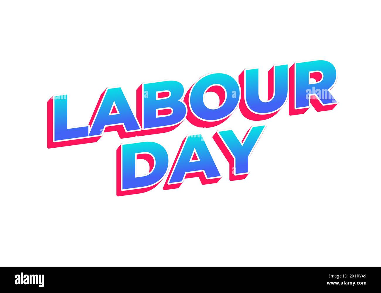Labour day. Text effect design in eye catching colors and 3D look Stock ...