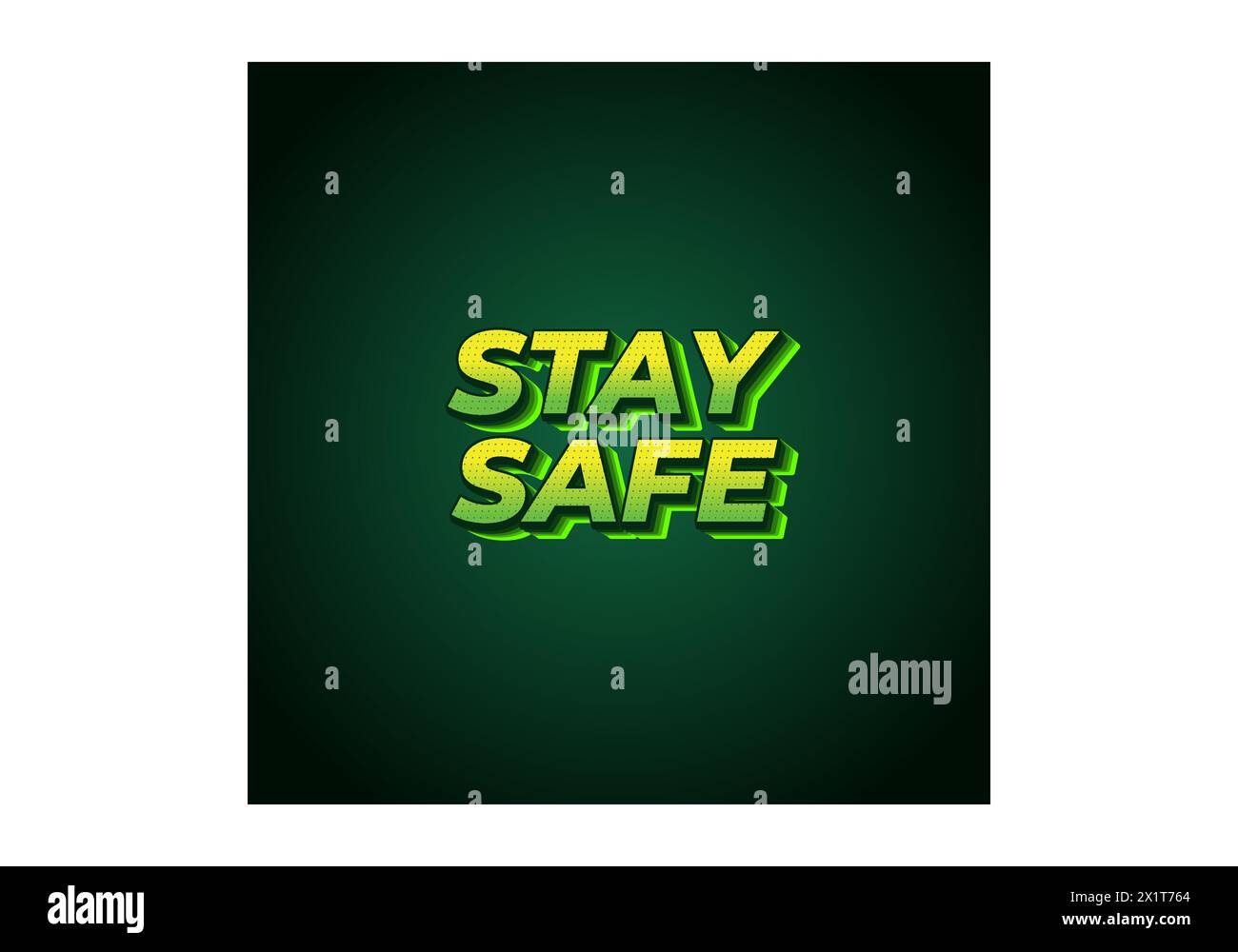 Stay safe. Text effect design in 3d look and eye catching colors Stock ...
