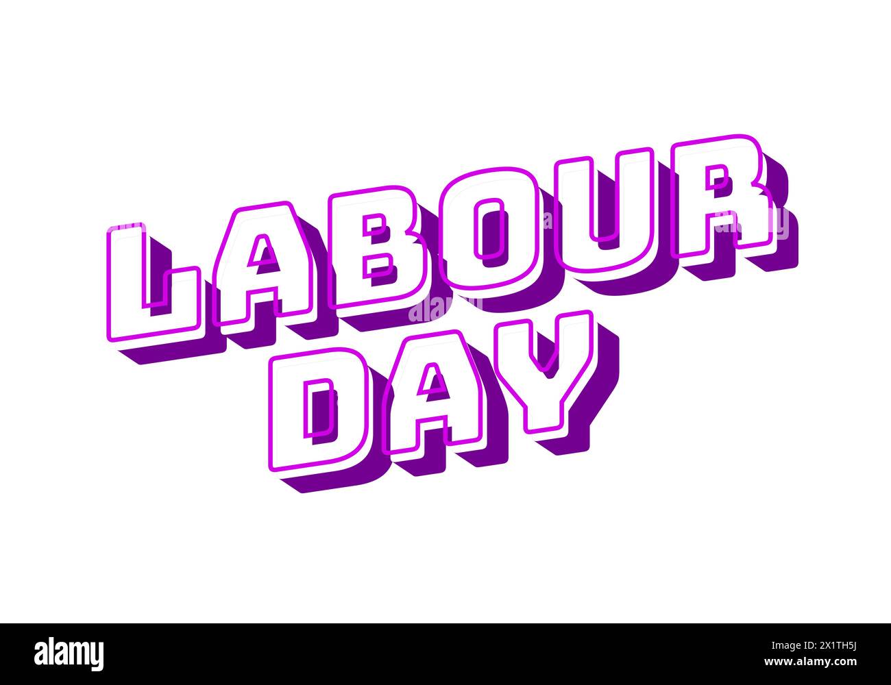 Labour day. Text effect design in eye catching colors and 3D look Stock ...