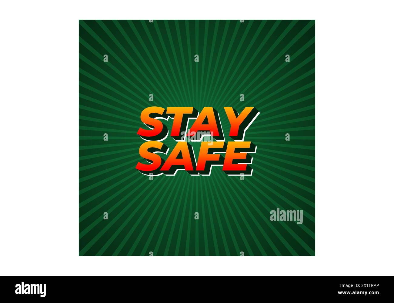 Stay safe. Text effect design in 3d look and eye catching colors Stock ...
