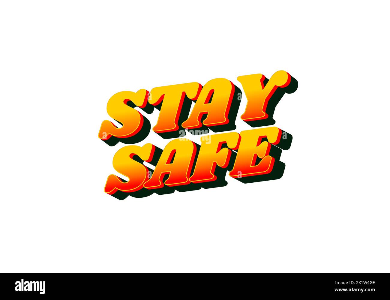 Stay safe. Text effect design in 3d look and eye catching colors Stock Vector Image & Art - Alamy