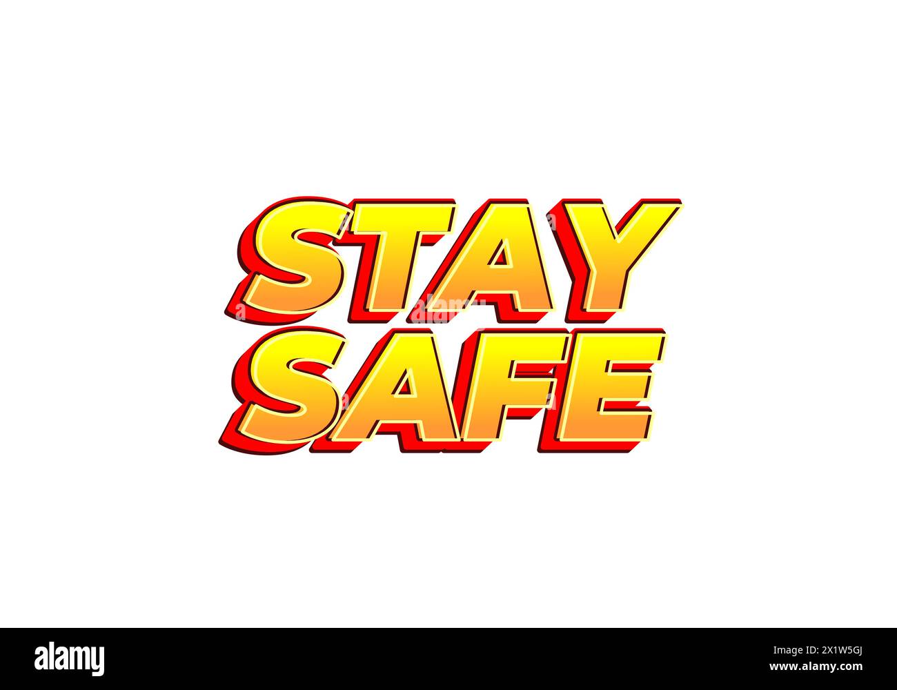 Stay safe. Text effect design in 3d look and eye catching colors Stock ...