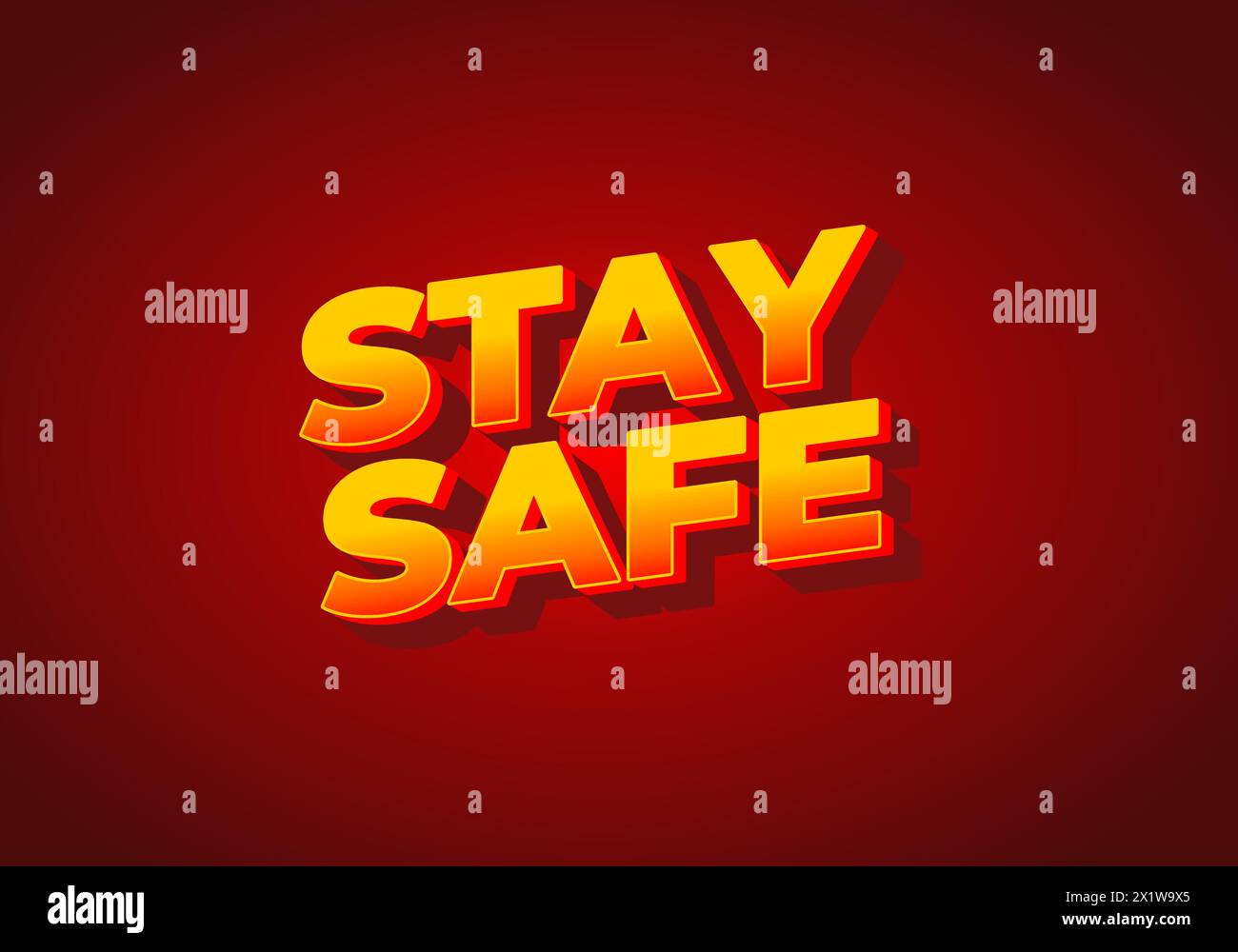 Stay safe. Text effect design in 3d look and eye catching colors Stock ...