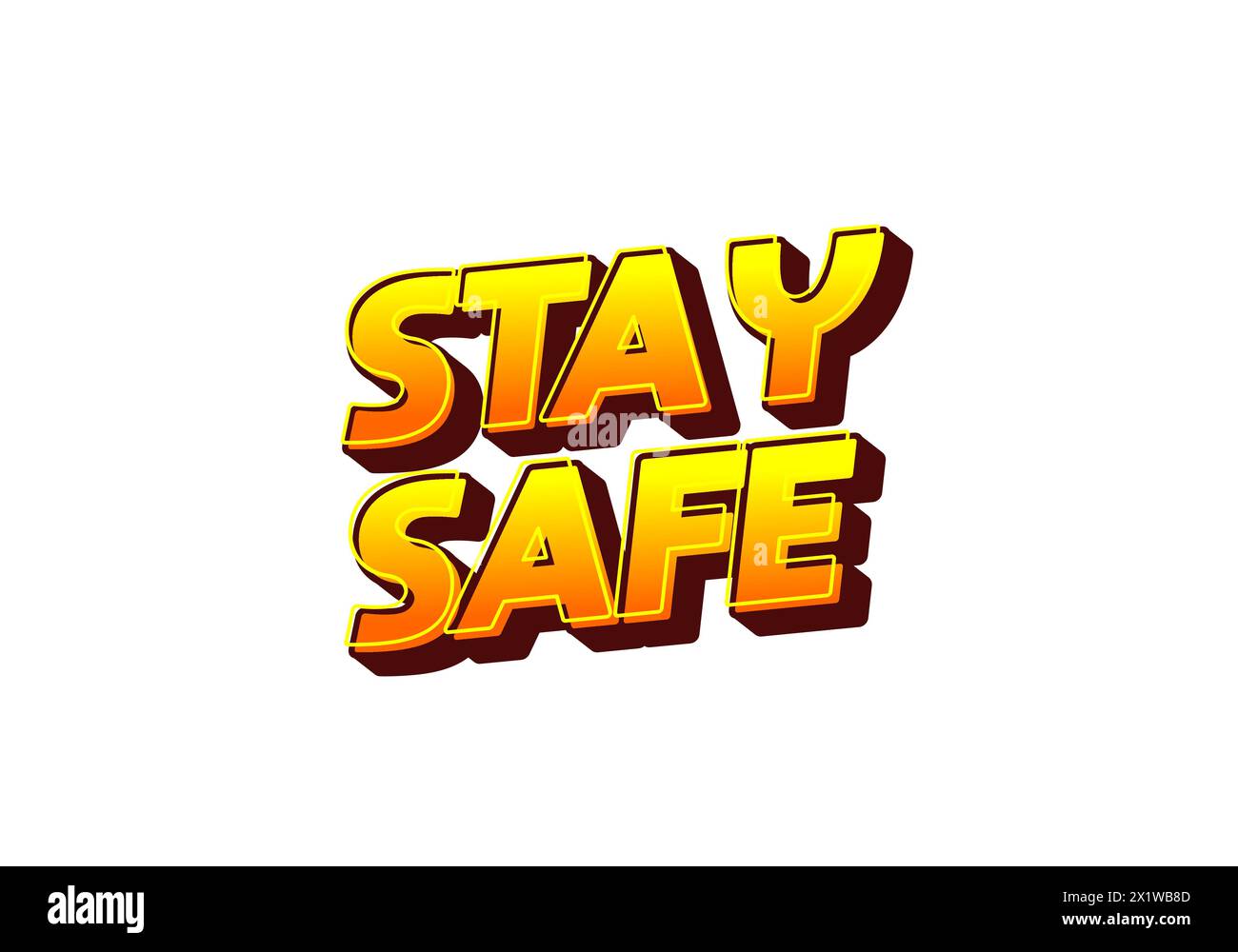 Stay safe. Text effect design in 3d look and eye catching colors Stock Vector Image & Art - Alamy