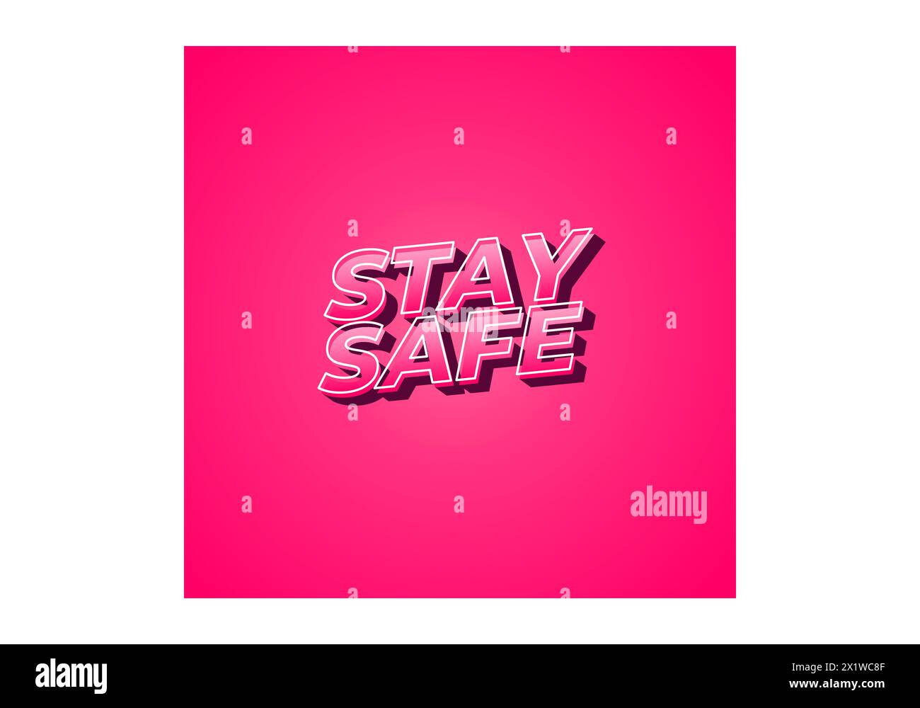 Stay safe. Text effect design in 3d look and eye catching colors Stock ...