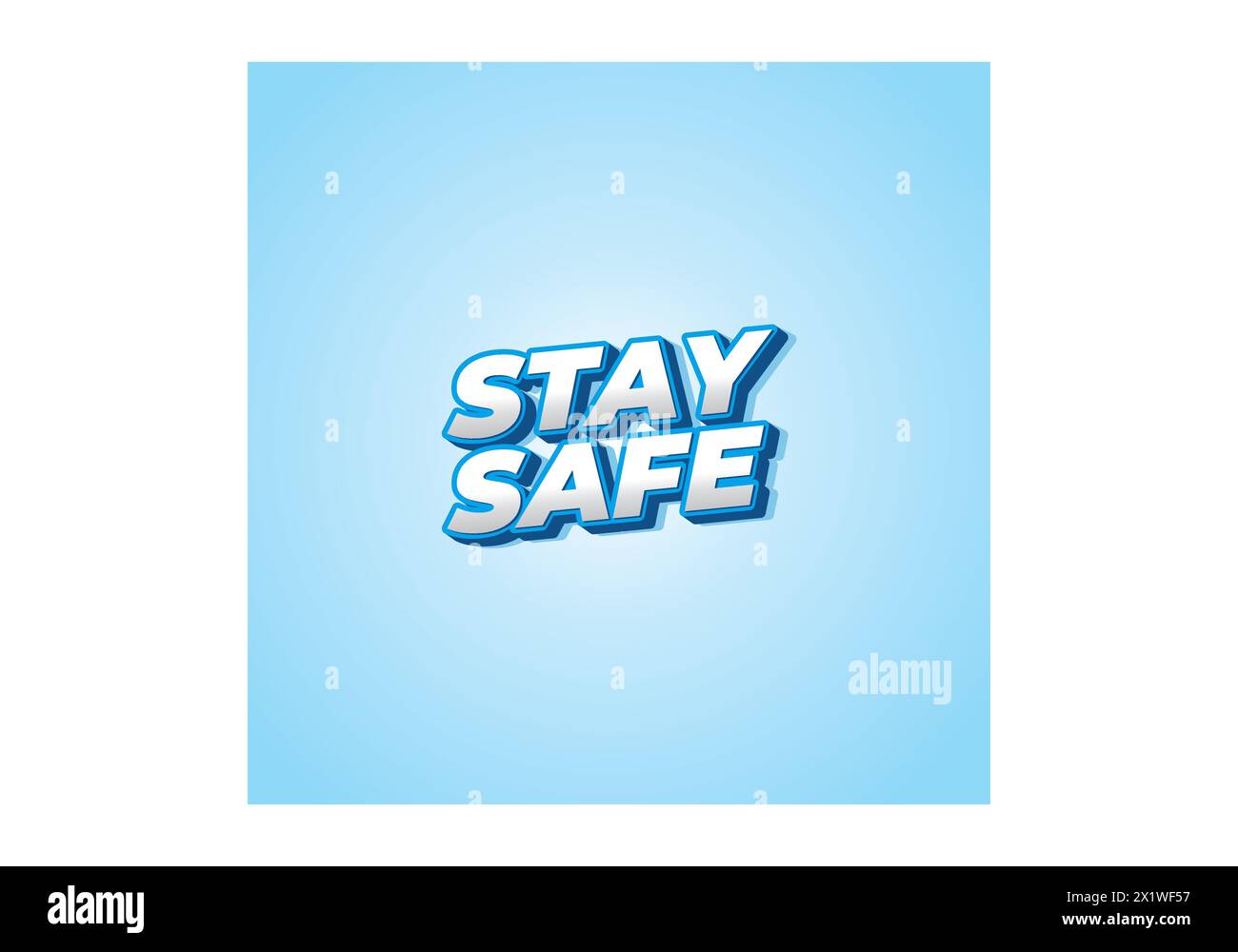 Stay safe. Text effect design in 3d look and eye catching colors Stock ...