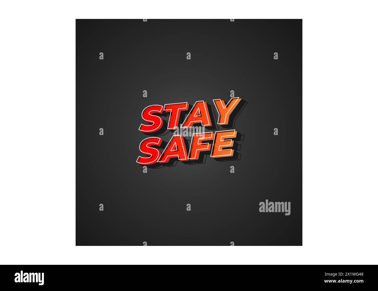 Stay safe. Text effect design in 3d look and eye catching colors Stock ...