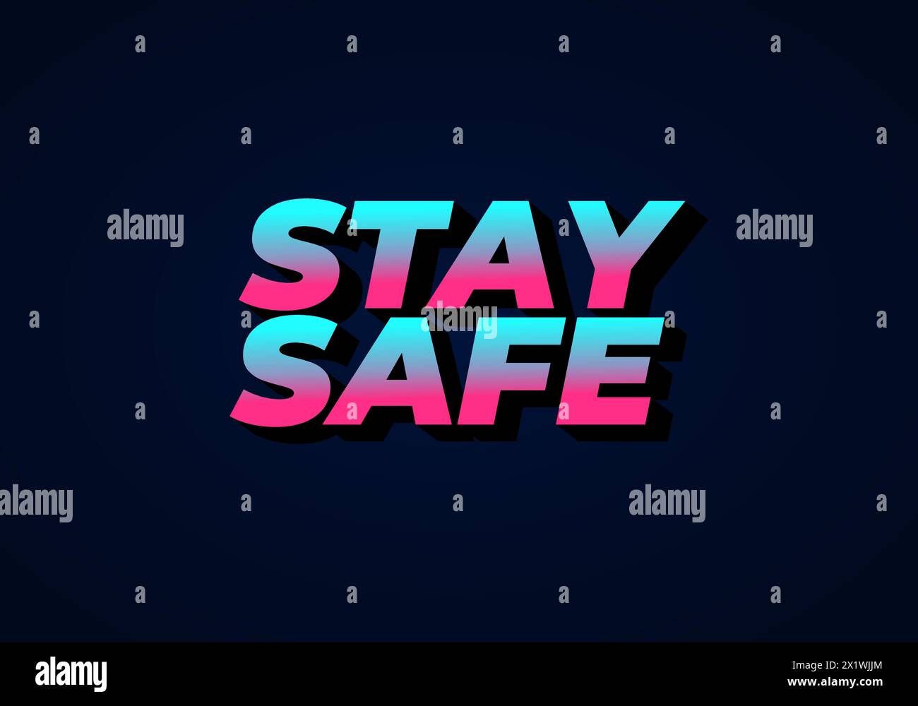 Stay safe. Text effect design in 3d look and eye catching colors Stock ...