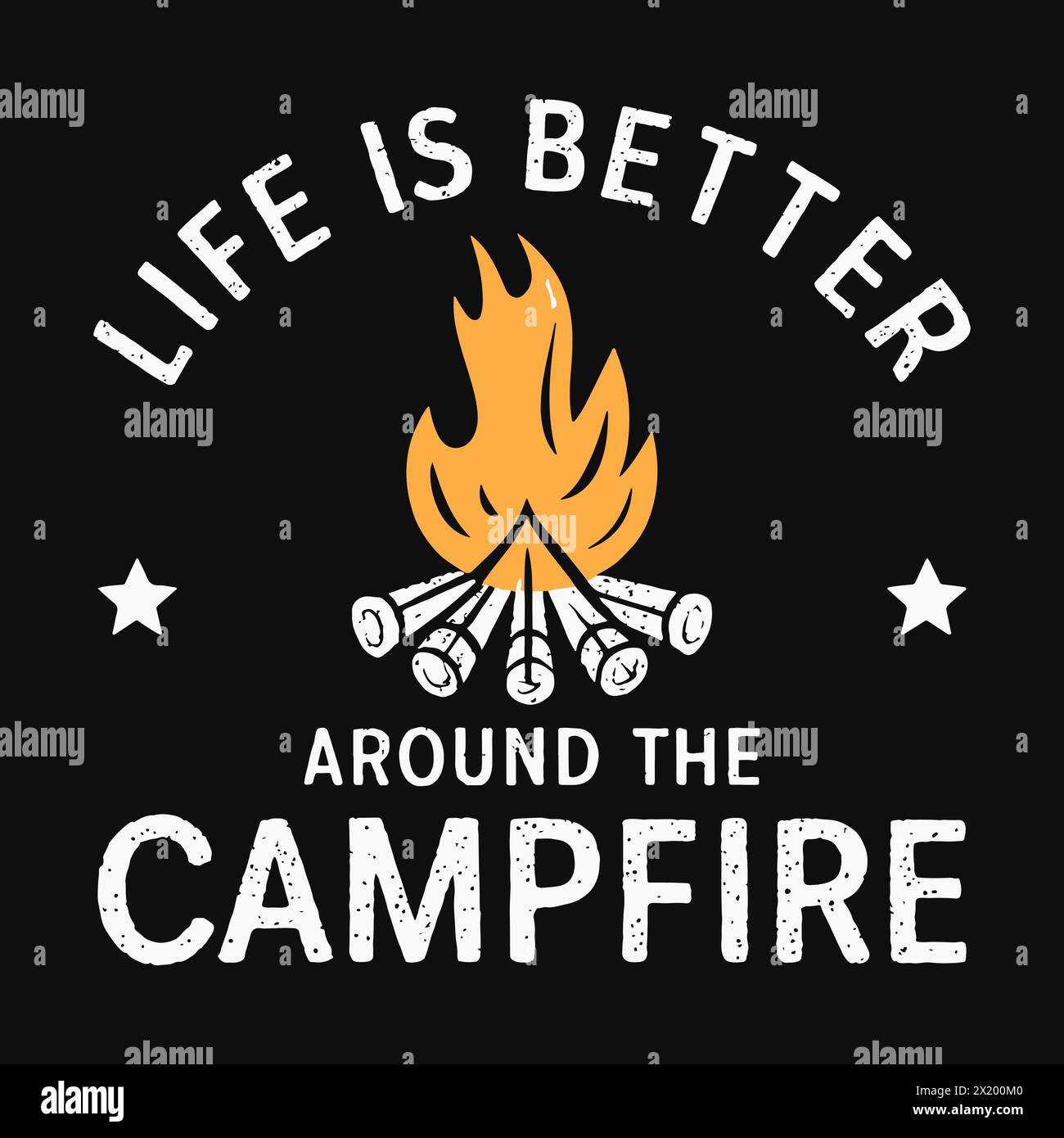Life Is Better Around The Campfire. Camping quote. T-Shirt design ...