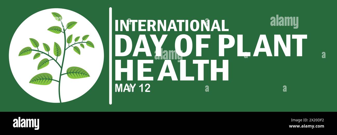 International Day of Plant Health. May 12. Suitable for greeting card ...