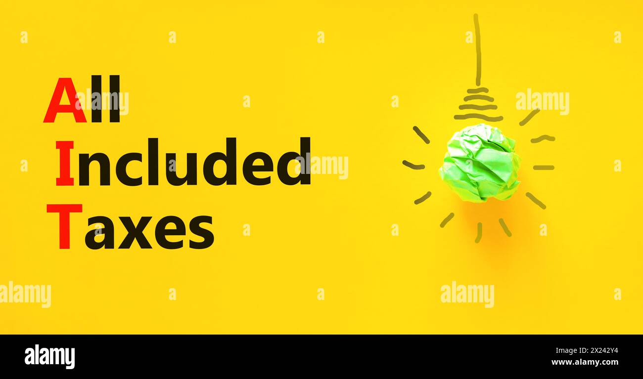 AIT All included taxes symbol. Concept words AIT All included taxes on ...