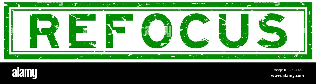 Grunge green refocus word square rubber seal stamp on white background ...