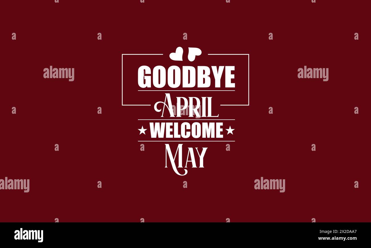 Spring Transition Saying Goodbye to April and Welcoming May with Text ...