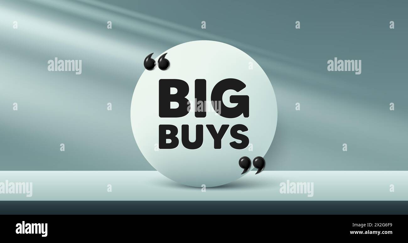 Big buys tag. Special offer price sign. Circle frame, product stage ...