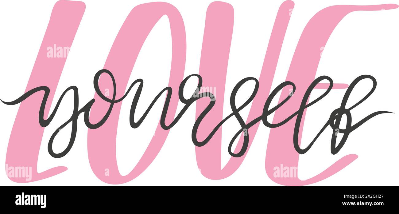Love yourself lettering. Simple background with handwritten ...