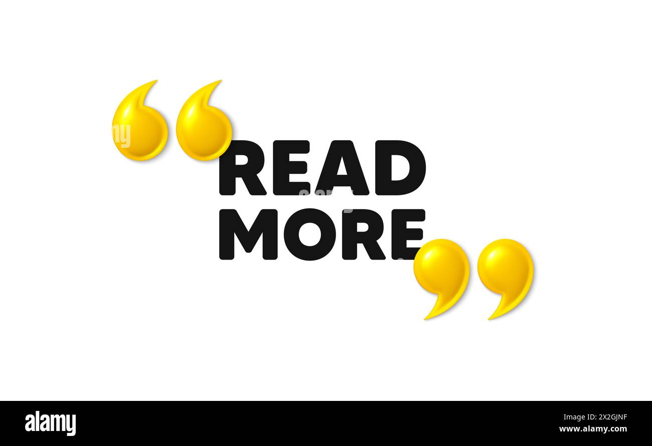 Read More symbol. Navigation sign. 3d quotation marks. Vector Stock ...