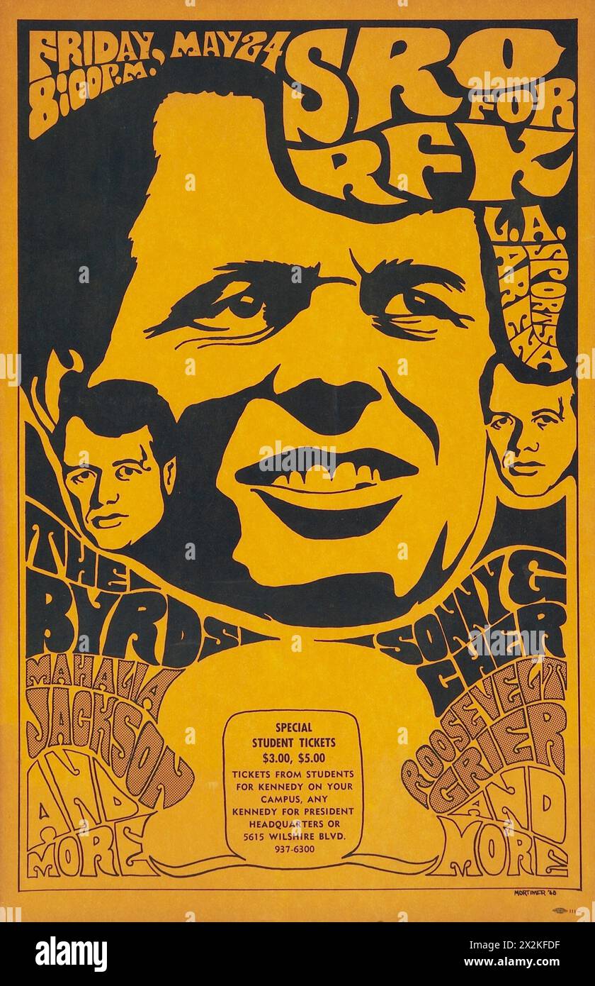 SRO for RFK - The Byrds, Sonny And Cher, Mahalia Jackson, Roosevelt ...